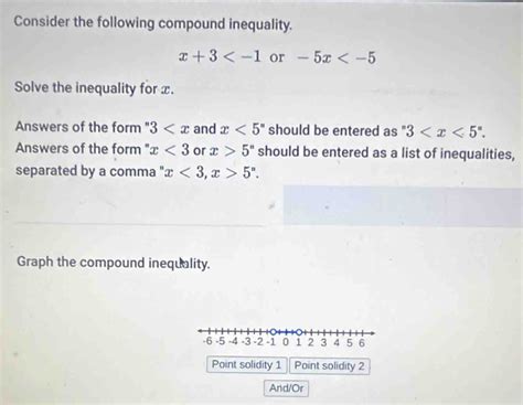 Solved Consider The Following Compound Inequality X3 Or 5x Solve