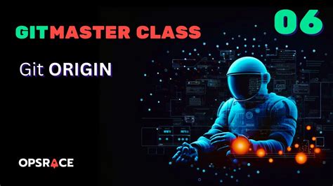 Git Masterclass Git Origin YouTube