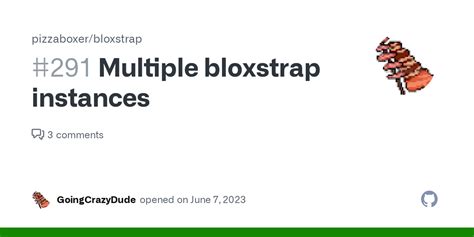 Multiple Bloxstrap Instances · Issue 291 · Pizzaboxer Bloxstrap · Github