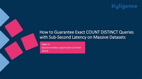 sf big analytics meetup exact count distinct with apache kylin ppt