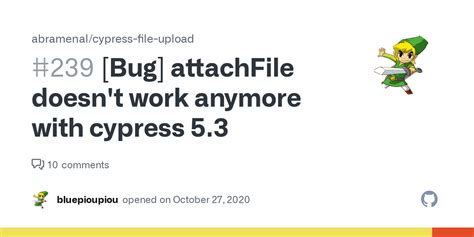 Bug Attachfile Doesnt Work Anymore With Cypress 53 · Issue 239