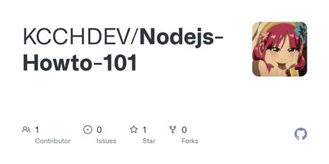 Github Kcchdevnodejs Howto 101