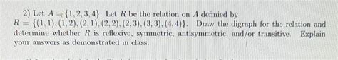 solved 2 let a {1 2 3 4} let r be the relation on a