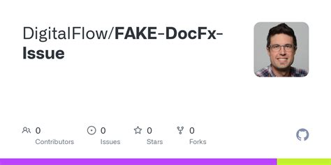 Github Digitalflowfake Docfx Issue