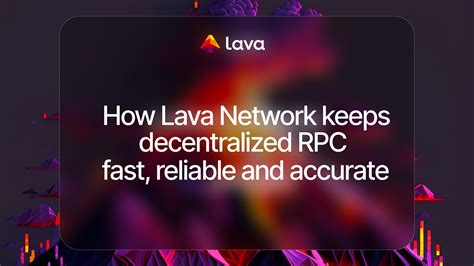 Quality Of Servicepart 1 How Lava Network Keeps Decentralized Rpc Fast Reliable And Accurate