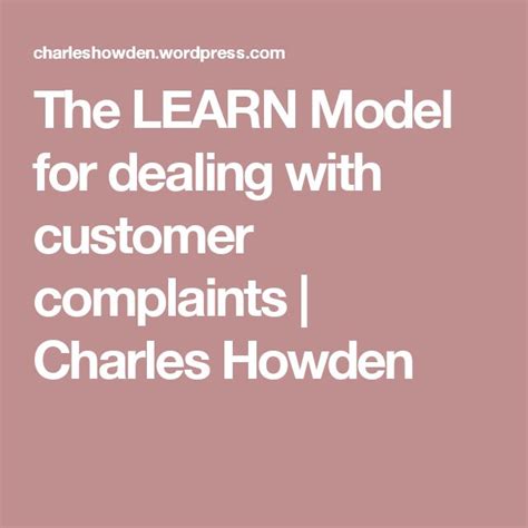 The Learn Model For Dealing With Customer Complaints Customer