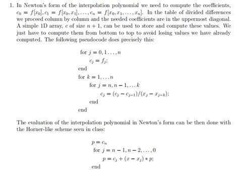 Solved 1 In Newtons Form Of The Interpolation Polynomial