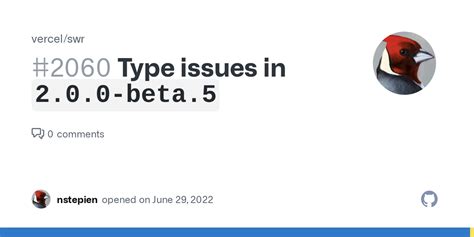 type issues in `2 0 0 beta 5` · issue 2060 · vercel swr · github