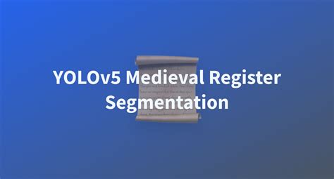 Yolov5 Medieval Register Segmentation A Hugging Face Space By Lterriel