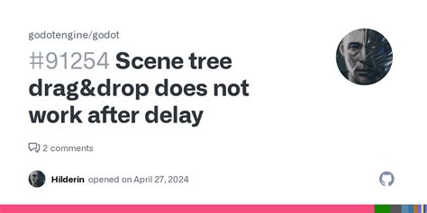 Scene Tree Draganddrop Does Not Work After Delay · Issue 91254