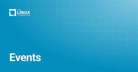 Events Linux Foundation Documentation