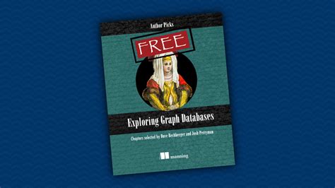 Graph Databases In Action Dave Bechberger Josh Perryman
