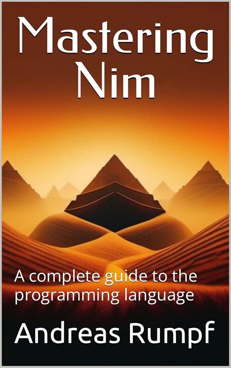 Mastering Nim A Complete Guide To The Programming Language English Edition Ebooks Em Inglês