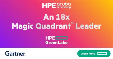 Magic Quadrant For Enterprise Wired And Wireless Lan Infrastructure Hpe Aruba Networking