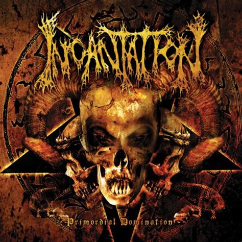 Incantation Primordial Domination 2013 Cd Discogs