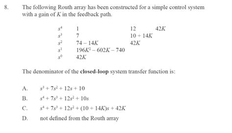 Solved 8 The Following Routh Array Has Been Constructed For