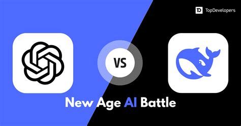 DeepSeek Vs ChatGPT Rising AI Battle Topdevelopers Co