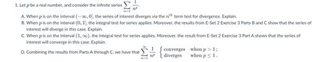 Solved Let P Be A Real Number And Consider The Infinite Chegg