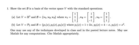 solved 1 show the set b is a basis of the vector space v