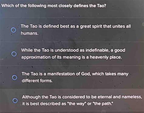 solved which of the following most closely defines the tao the tao is