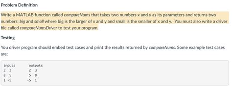 Solved Write A Matlab Function Called Comparenums That Takes