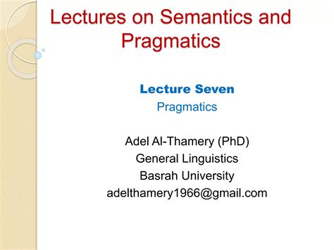 lecture 7 semantics and pragmatics pptx