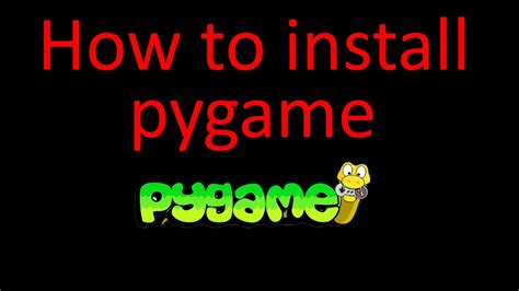 how to install pygame for python 3 5 2 youtube