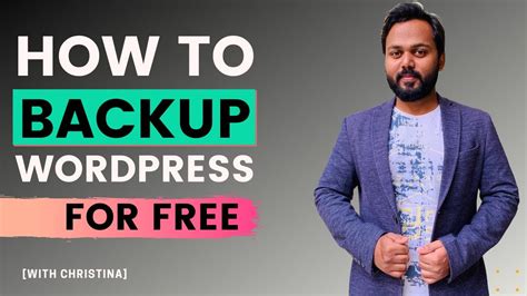 how to backup wordpress website wordpress backup and restore with a