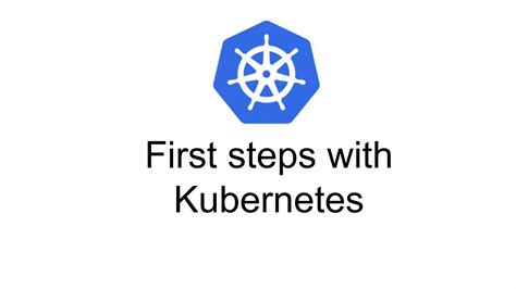 First Steps With Kubernetes PPT