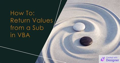 How To Return Values From A Sub In Vba