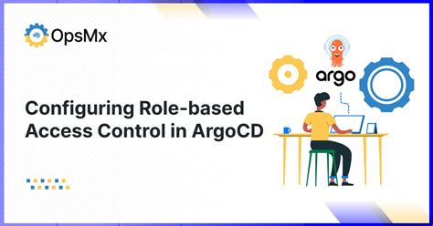 how to configure rbac in argocd opsmx posted on the topic linkedin