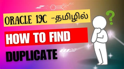 How To Find Duplicate In Oracle Sql In Tamil Oracle Training In Tamil Youtube