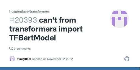 Cant From Transformers Import Tfbertmodel · Issue 20393 · Huggingface Transformers · Github