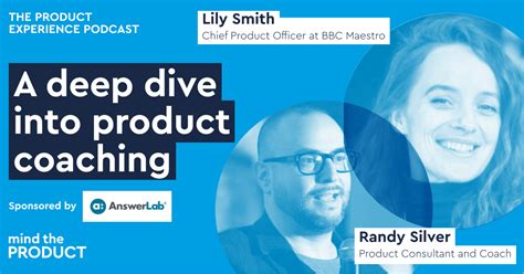 A Deep Dive Into Product Coaching Mind The Product