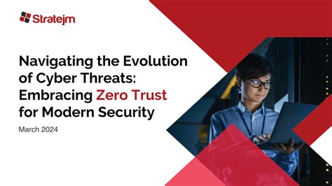 Stratejm Embracing Zero Trust For Modern Security