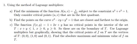 Solved Using The Method Of Lagrange Multipliers A Find The Chegg