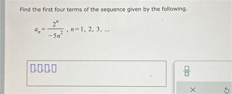 Solved Find The First Four Terms Of The Sequence Given By