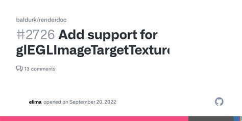 Add Support For GlEGLImageTargetTexture DOES Issue Baldurk Renderdoc GitHub