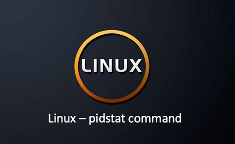 Pidstat A Command Line Utility For Monitoring Processes Mohammad