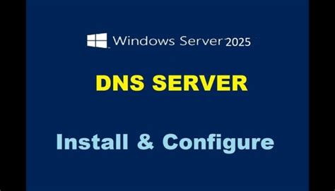 Dns In Windows Server 2025