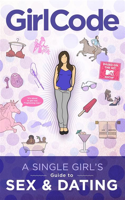 Amazon Com Girl Code A Single Girl S Guide To Sex And Dating EBook Hoye Wenonah Murphy