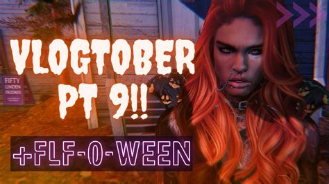Free Ts Flf O Ween Vlogtober Pt 9 Second Life Youtube