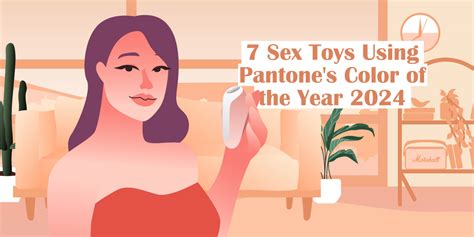 Peachy Os 7 Sex Toys Using Pantones Color Of The Year 2024