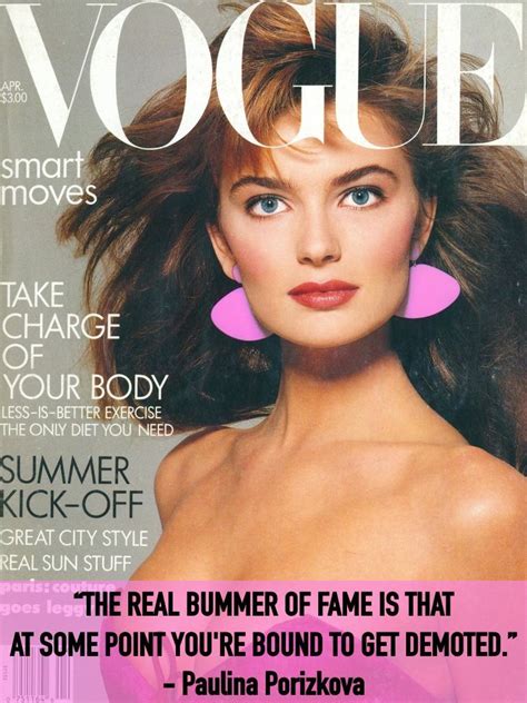 Paulina Poriskova Beauty Quote Fame Life Aging Beauty Estee Lauder