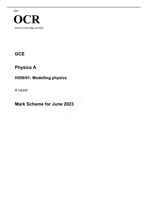 OCR A Level Physics A H JUNE MARK SCHEME Modelling Physics A Level Physics A