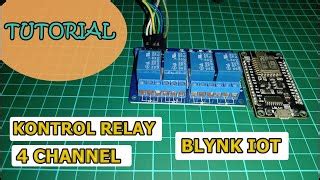 Kontrol Relay 4 Channel Menggunakan NodeMCU Berbasis Bl Doovi