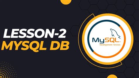 lesson 2 mysql database youtube