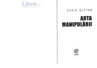 Arta manipularii - Kevin Dutton.pdf - PDFCOFFEE.COM