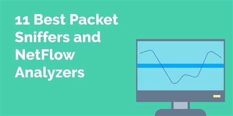 11 Best Packet Sniffers And Network Analyzers Full Reviews