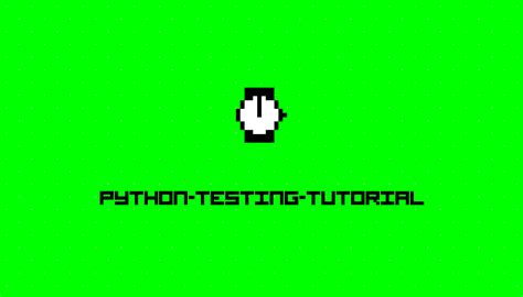 Python Testing Tutorial Stories Hackernoon